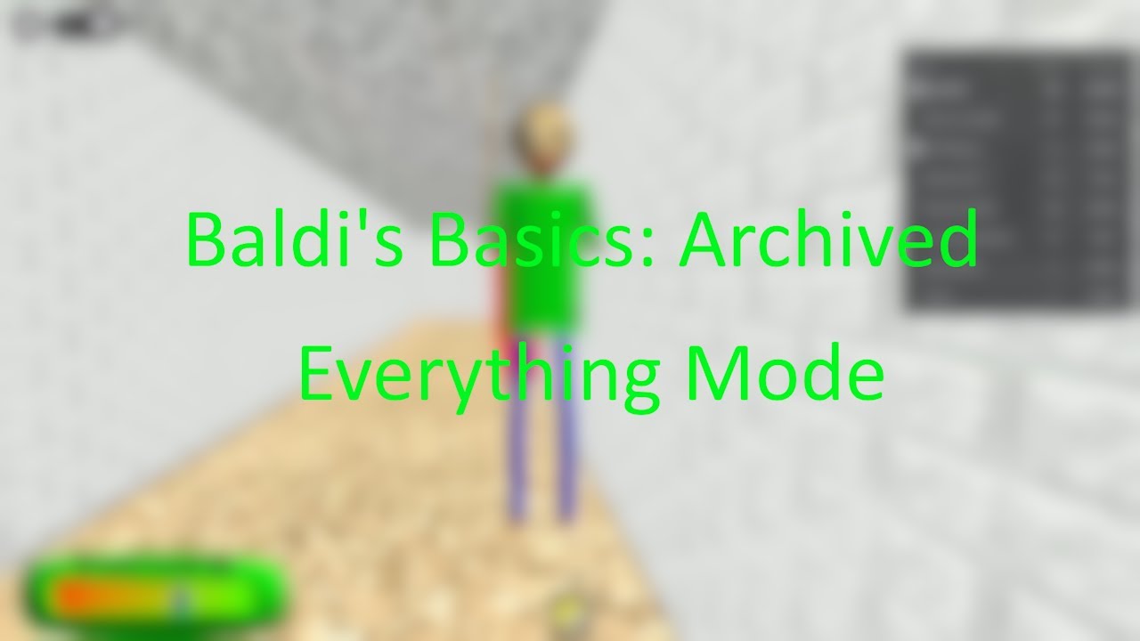 Играю в Baldi's Basics Everything Mode в Roblox - YouTube
