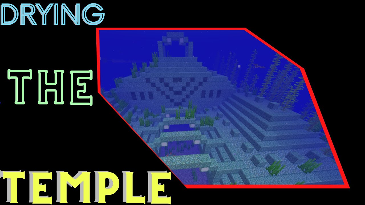 Drying the Under Water Temple | Minecraft (Realm) | Part 9 - YouTube