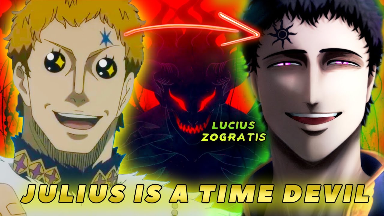 BLACK CLOVER Chapter 332 Explain || Julius is a Time Devil || Black ...