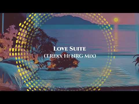 Love Suite (T.Rexx Hi NRG Mix) - Blue System 