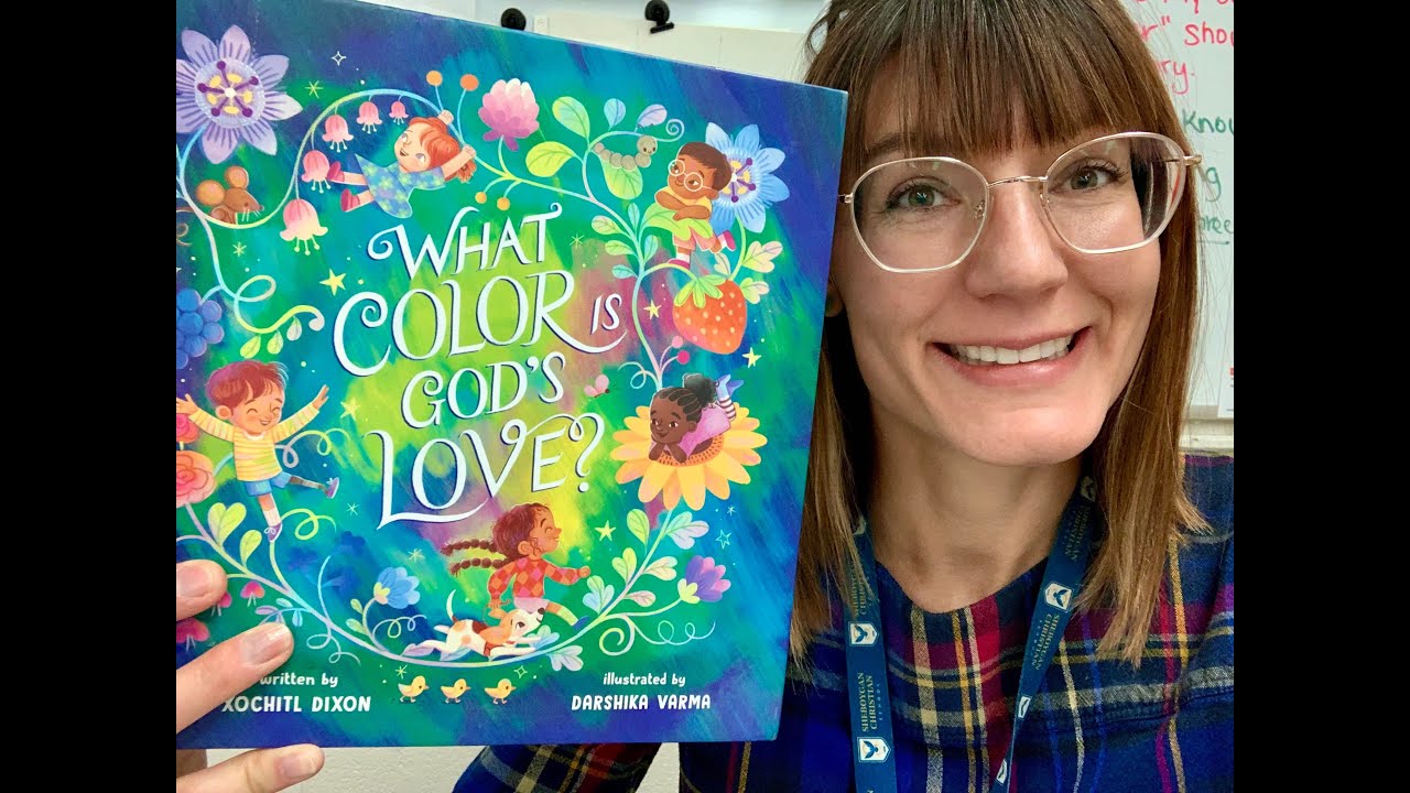 What Color is God's Love Read Aloud - YouTube