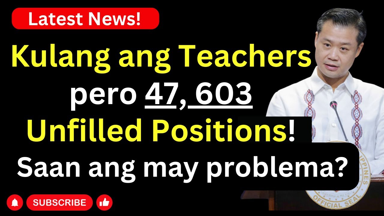46,703 unfilled positions in the Department of Education (DepEd) - YouTube