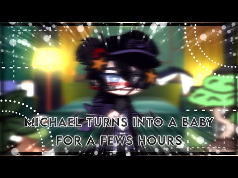 Michael turns into a baby for 24 hours [FNAF]