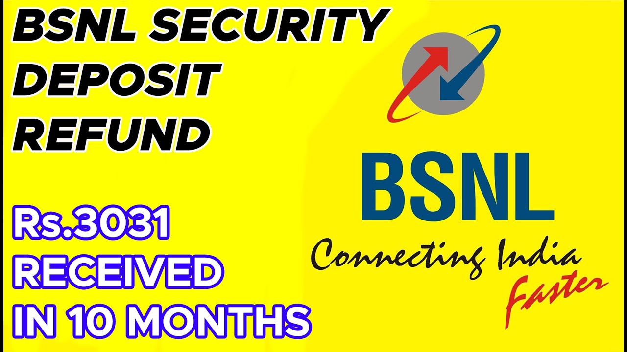 BSNL Refund of Security Deposit Money in 10 Months after Broadband FTTH Disconnection - YouTube