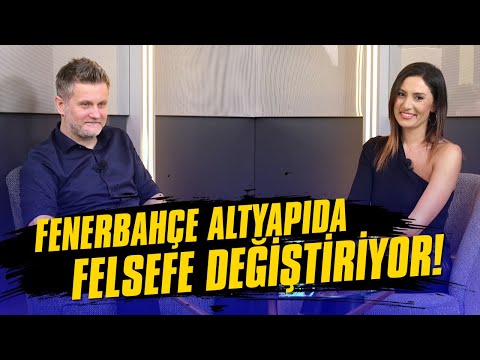 Fenerbahçe'de Altyapı Devrimi ve Burak İnce iddiaları | Fenerbahçe Gündemi
