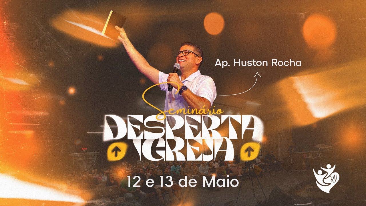 SEMINÁRIO DESPERTA IGREJA | Ministério Resgate de Vidas - YouTube