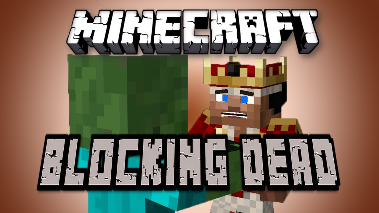 MINECRAFT- Blocking Dead (With Gammabright) HD - YouTube