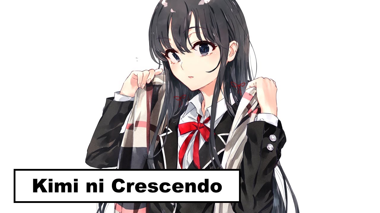 Yahari Ore no Seishun Love Comedy wa Machigatteiru - Kimi ni Crescendo ...