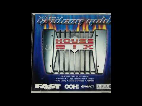 Graham Gold – Fast Car Presents Graham Gold - House Mix – CD ...