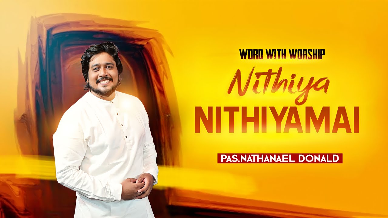 Nithiya Nithiyamai |Pr-Nathanael Donald | Worship Song|Fr SJ Berchmans ...