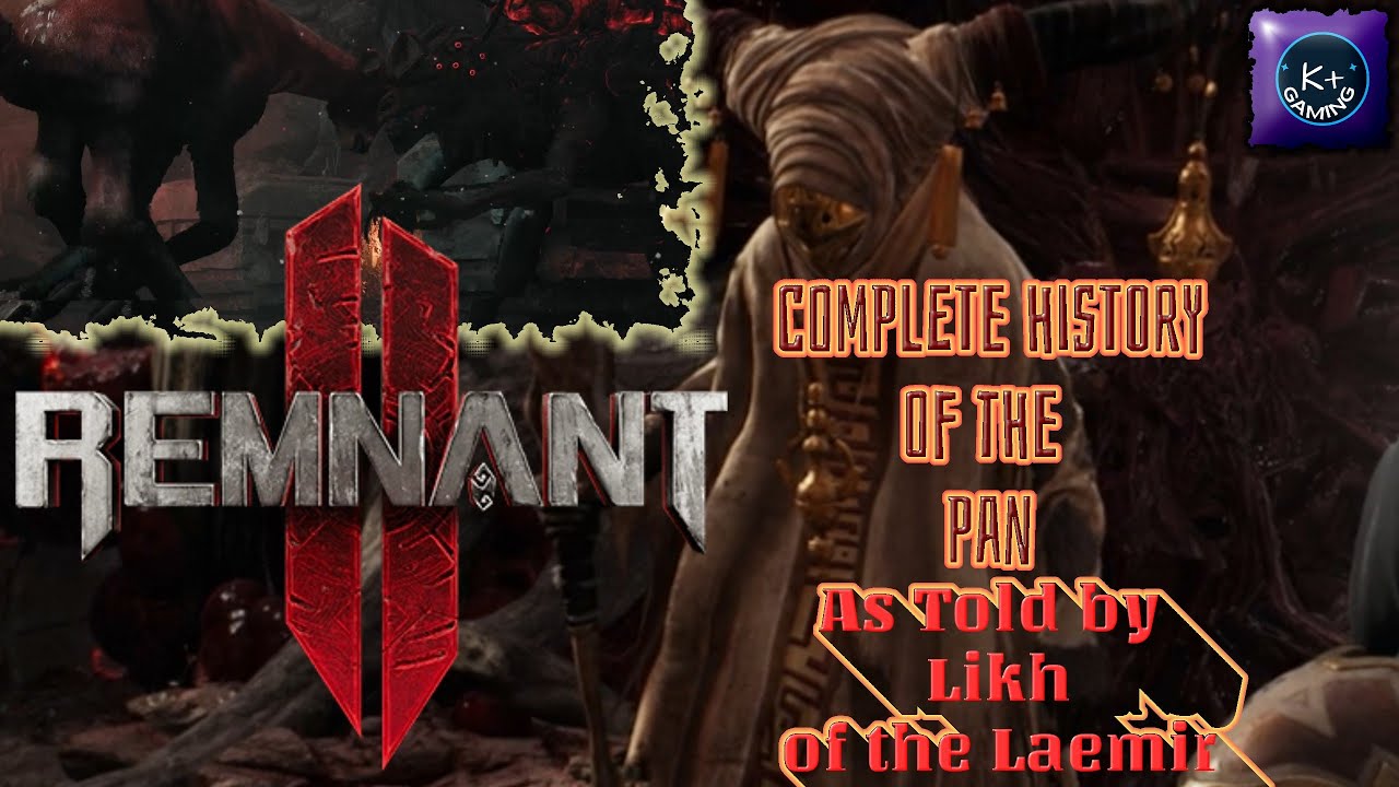 Complete History of the Pan In Yaesha | REMNANT 2 - YouTube