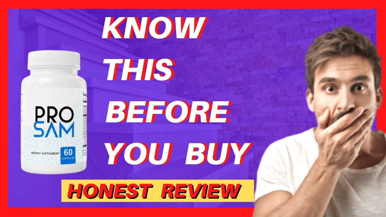 😱😱Prosam 2021 Honest Review! Does Prosam Work? Truth Revealed About ...