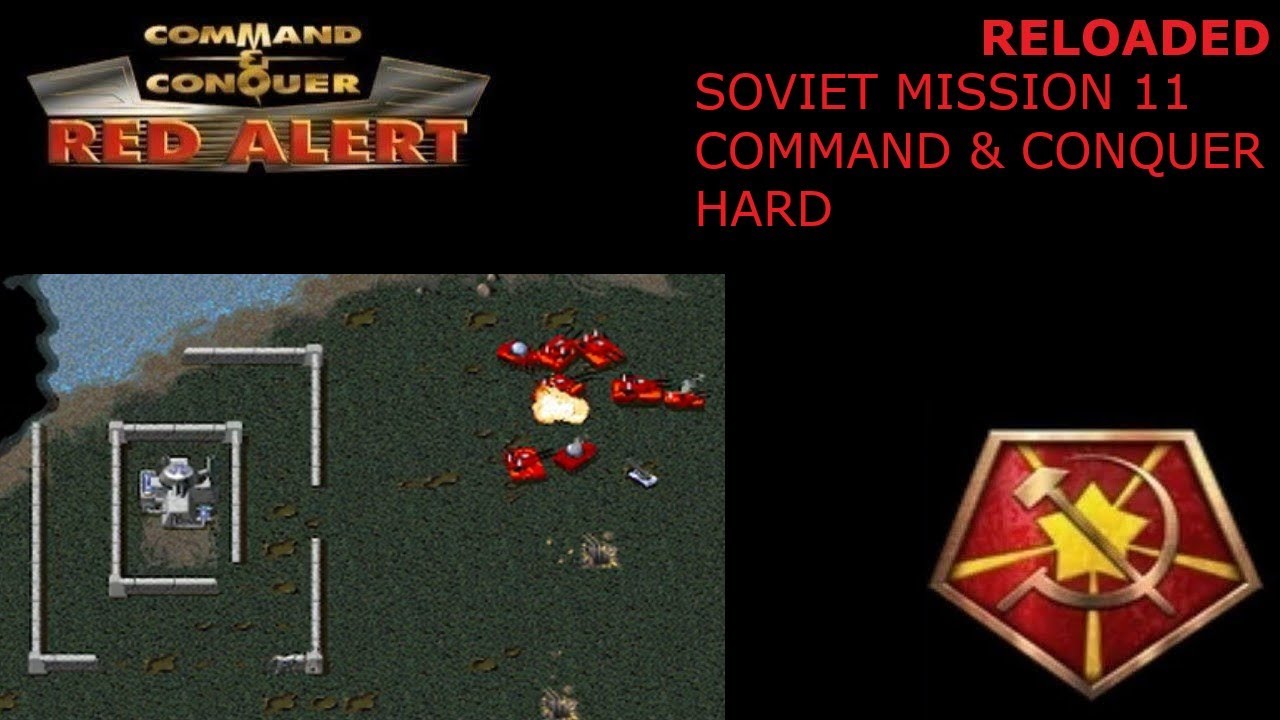 Red Alert: Reloaded - Soviet Mission 11: Command & Conquer (Hard) - YouTube