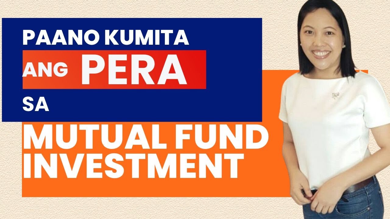 Paano kumita ang pera sa mutual fund investment - YouTube