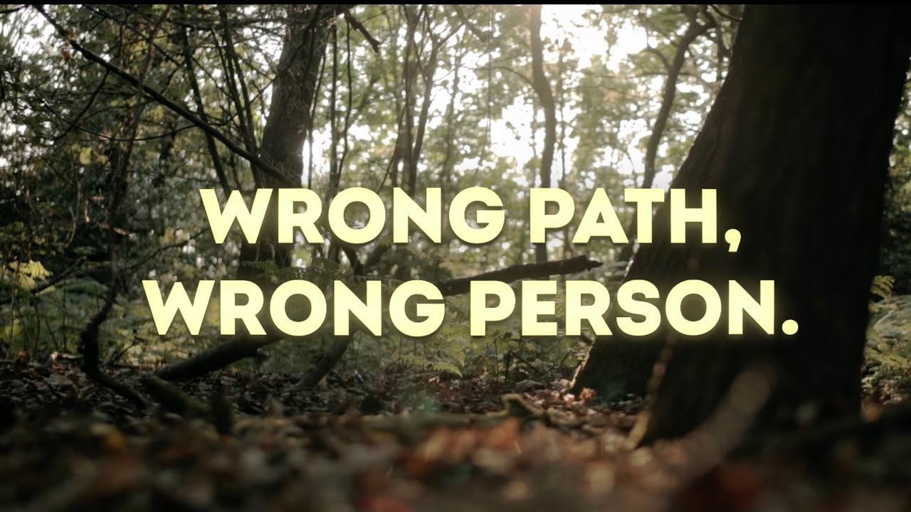 Wrong Person Wrong Path Short Film - YouTube