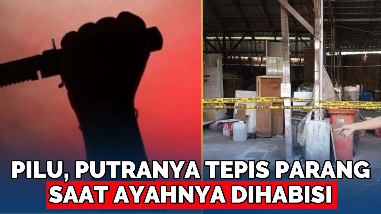 🔴TAK TAKUT TEBASAN PARANG yang Habisi Ayahnya, Haru Sang Anak Maju Usir ...