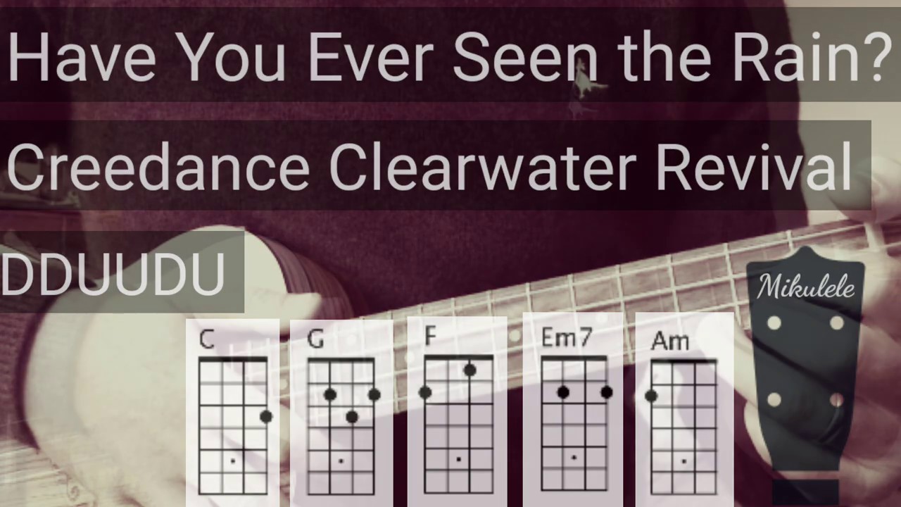 Have You Ever Seen the Rain - Creedence Clearwater Revival ukulele ...
