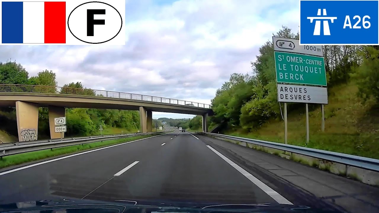 France: Autoroute A26 - J5 (Lillers) à J3 (N42 - Setques) - YouTube