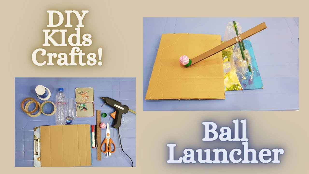 kids Crafts |DIY ball Launcher| Card board and Plastic Bottles ideas|5 ...