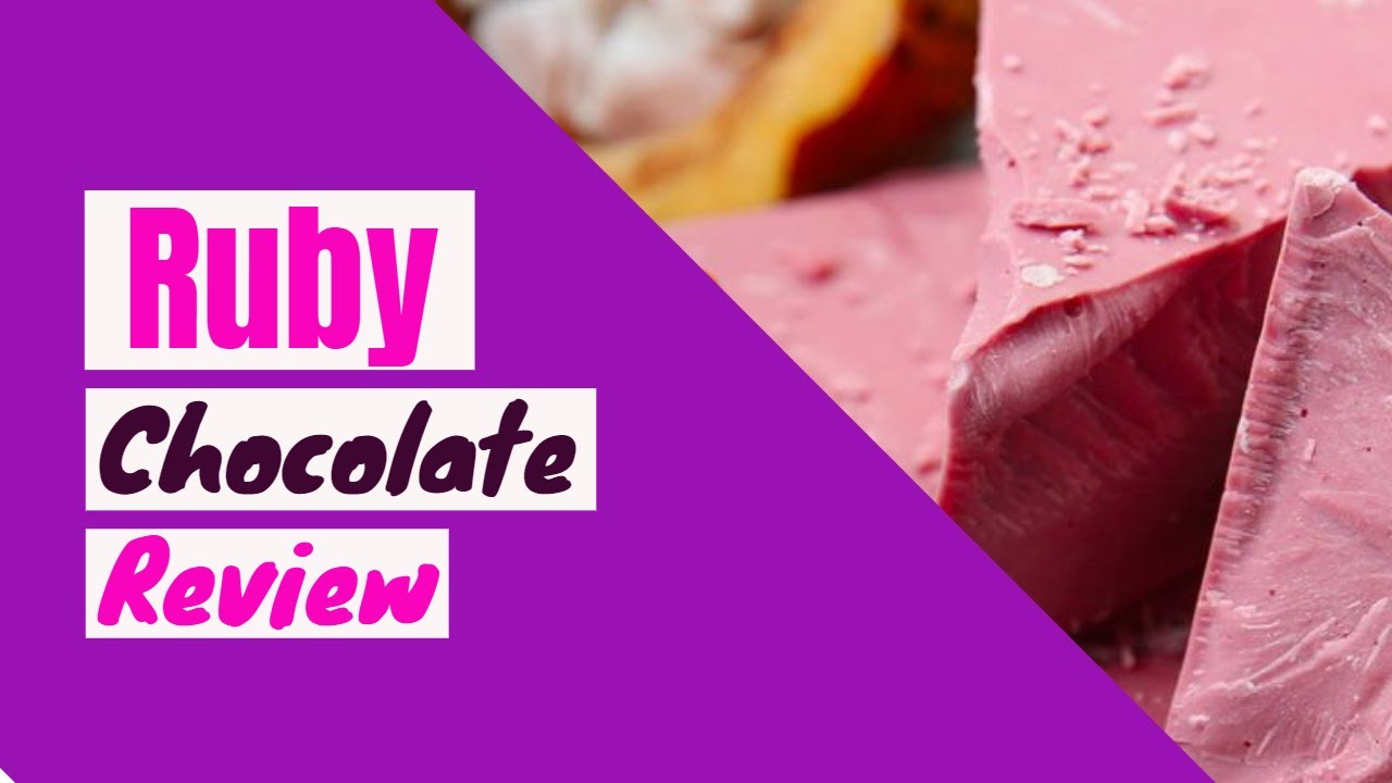 Ruby Chocolate I Review I How it's made - YouTube