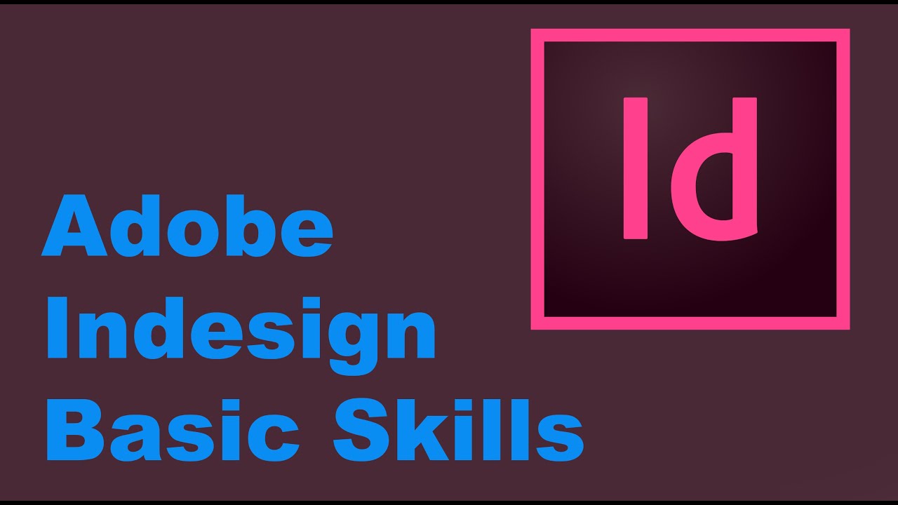 Adobe Indesign Basics - YouTube
