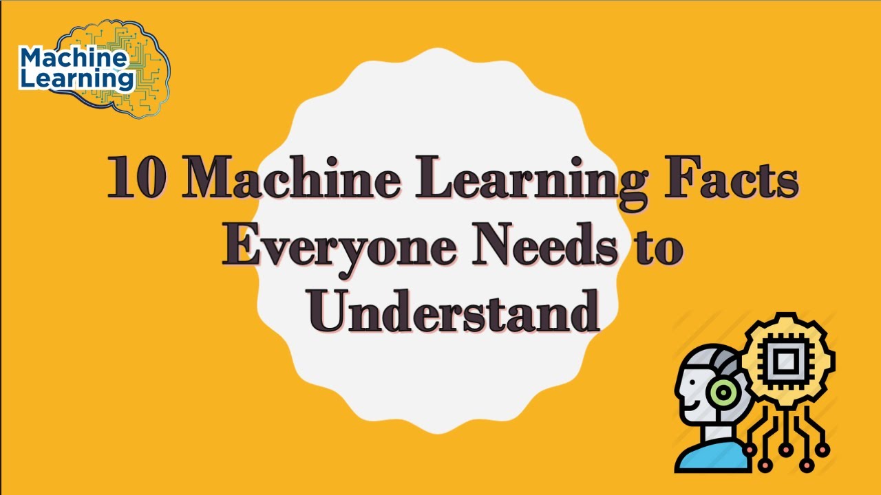 Top 10 Interesting Facts About Machine Learning | Must Watch | Machine ...