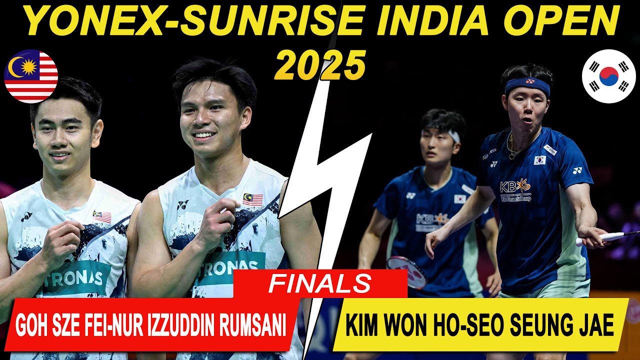 인도오픈 2025 결승: 고세페이/이즈딘 vs 김원호/서승재 | India Open: Goh/Izzuddin vs Kim/Seo ...