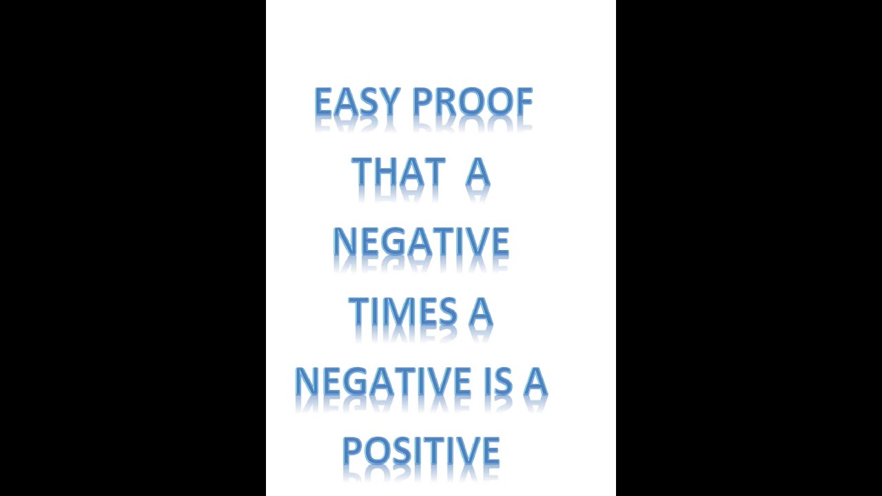A negative times a negative is a positive. - YouTube