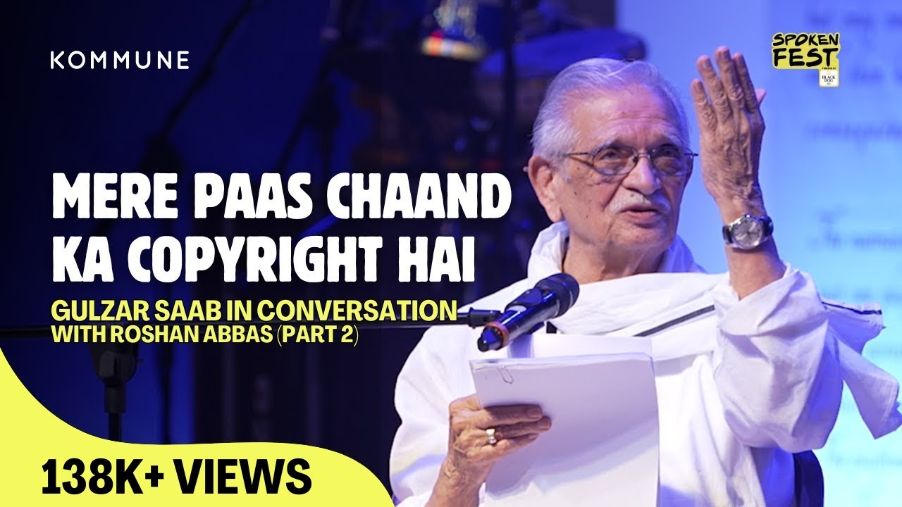 Gulzar Saab & Roshan Abbas on Imagery, Writing & His Obsession with the Moon (Part 2) | Spoken ...