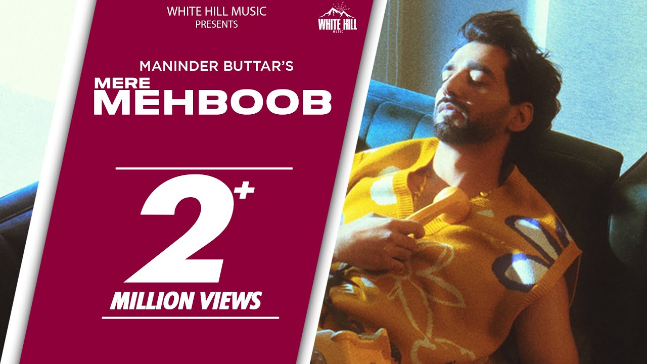Maninder Buttar : Mere Mehboob (Official Video) MixSingh | Punjabi Song 2024 | Sad Romantic Song ...