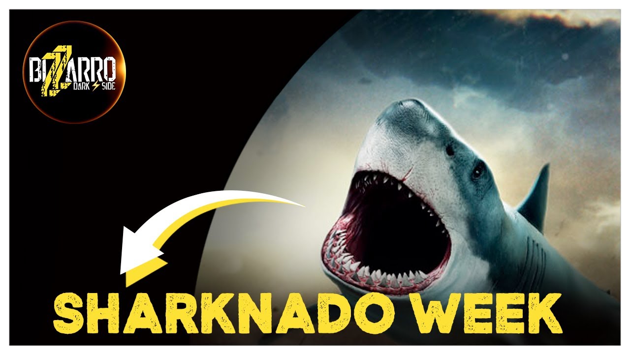 Sharknado Week | Trailer | by Bizzarro Dark Side - YouTube