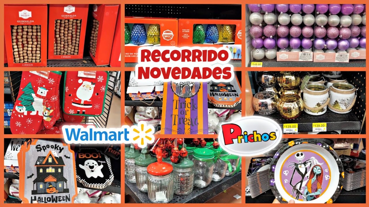 Recorrido en WALMART y PRICHOS Novedades Navideñas, Halloween y Día de ...