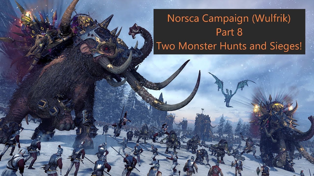 Total War: Warhammer - Norsca (Wulfrik) Campaign Playthrough Part 8 ...
