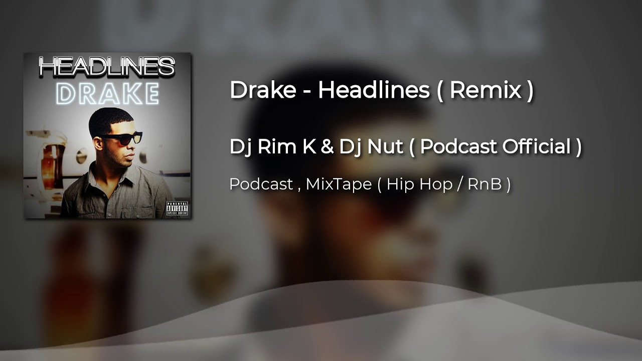 Drake - Headlines ( Remix ) - YouTube