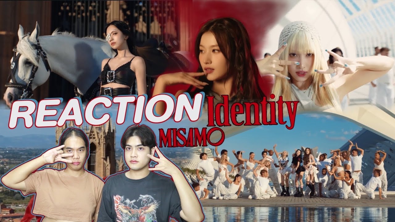 ติ่งไปเรื่อยพารีแอค MISAMO "Identity" MV l Reaction - YouTube