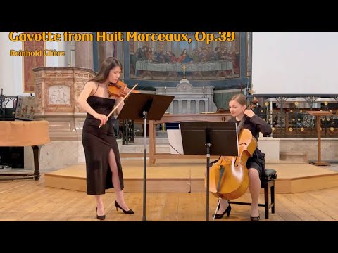 Gavotte by R. Gliere (Violin: Sherry Shen, Cello: Ekaterina Solomennik)