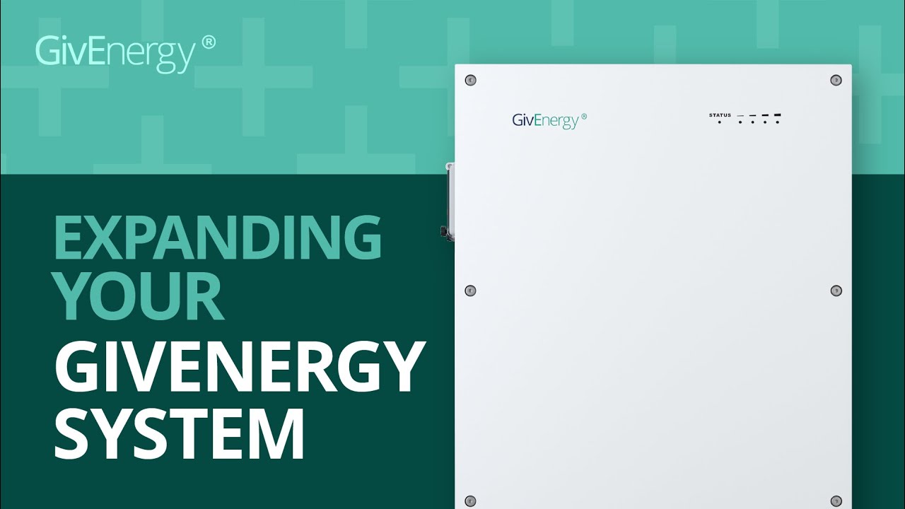Expanding Your GivEnergy System - YouTube