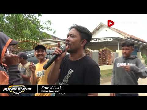 DUDU MANTUNE VOC.SUMBANGSIH PK | PUTRA KLASIK | DS. ANJATAN GADEL | 25 MEI 2022