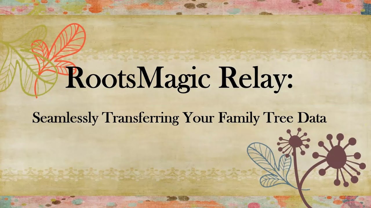 RootsMagic Relay: Seamlessly Transferring Your Family Tree Data (for ...