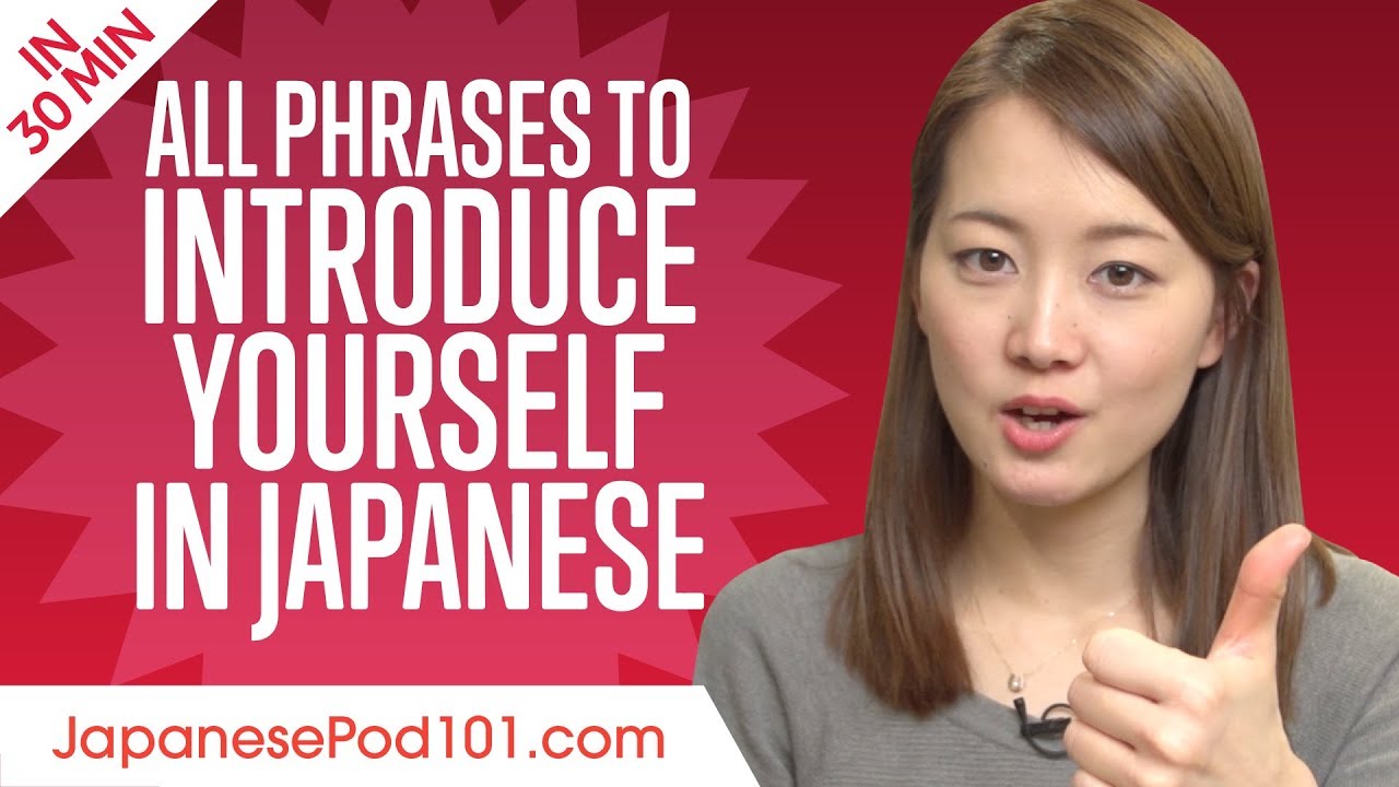 ALL Phrases to Introduce Yourself like a Native Japanese Speaker - YouTube