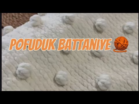Pofuduk Battaniye 🧶 #battaniyemodeli #battaniye #örgübattaniye #pofuduk #popcorn #keşfet