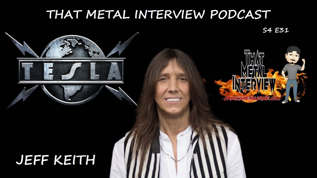 Interview w/ Jeff Keith of TESLA S4 E31 - YouTube