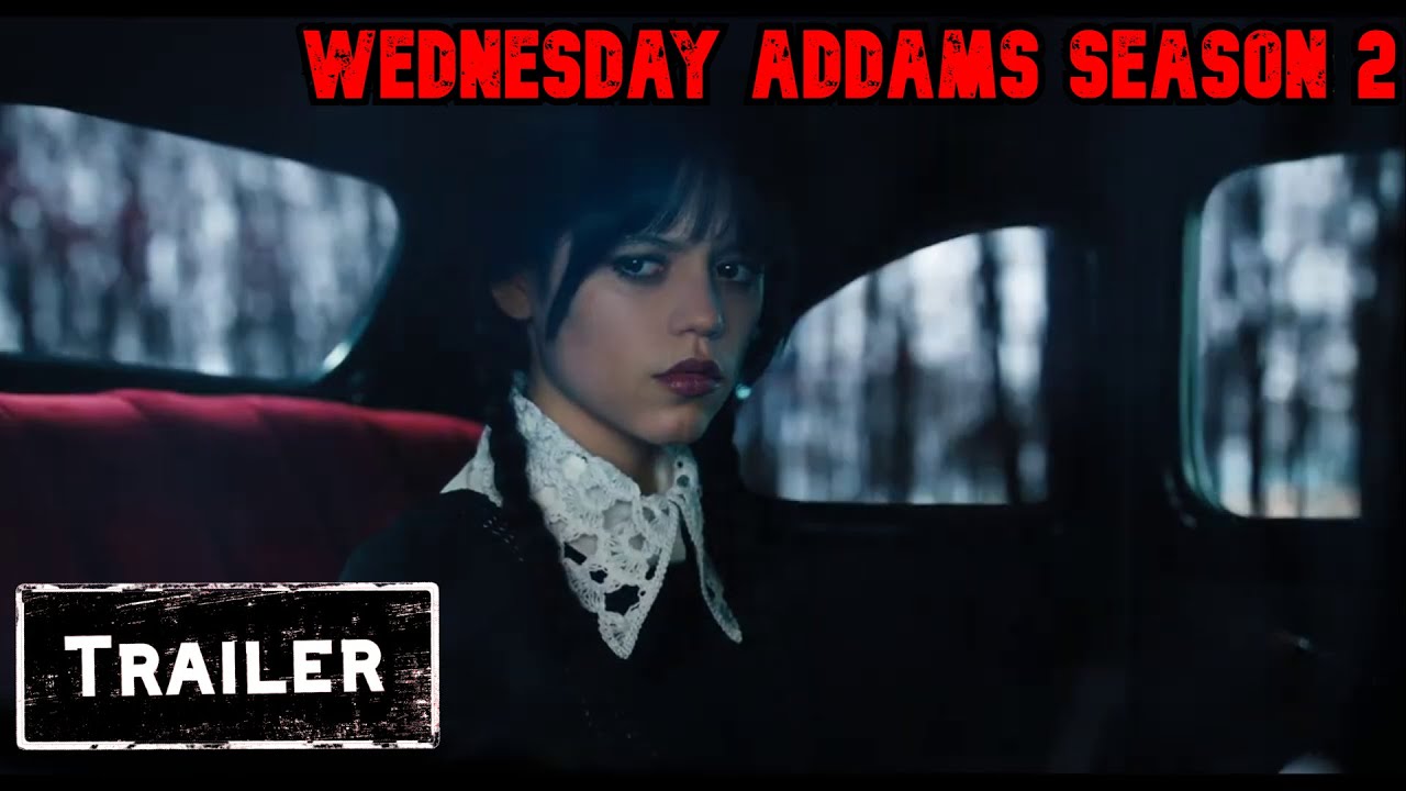 Wednesday Addams Season 2 Trailer (HD) - YouTube