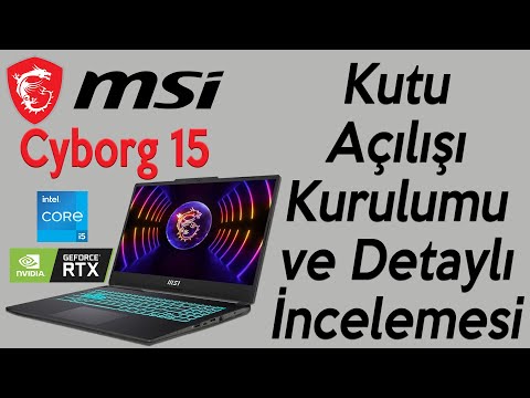 MSI Cyborg 15 A13VF Serisi Notebook Kutu Açılışı ve İncelemesi