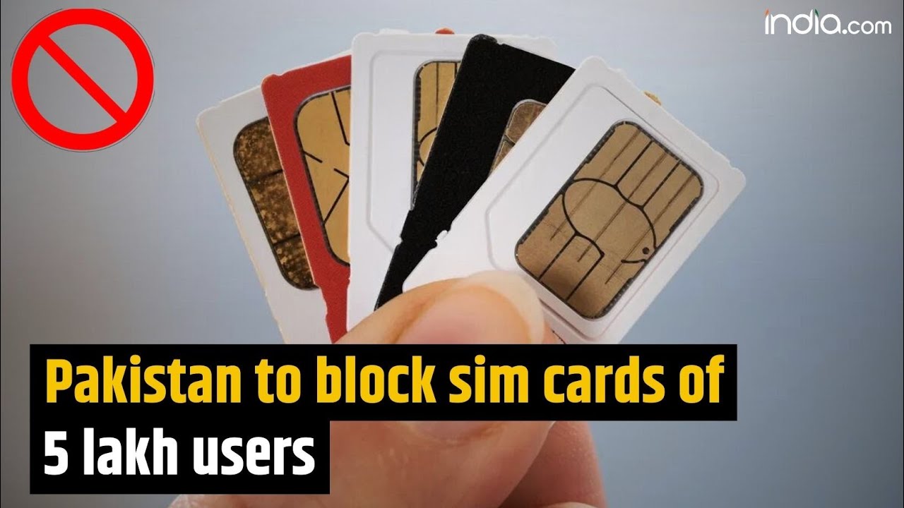 Pakistan to block mobile SIM cards of over half a million tax evaders ...