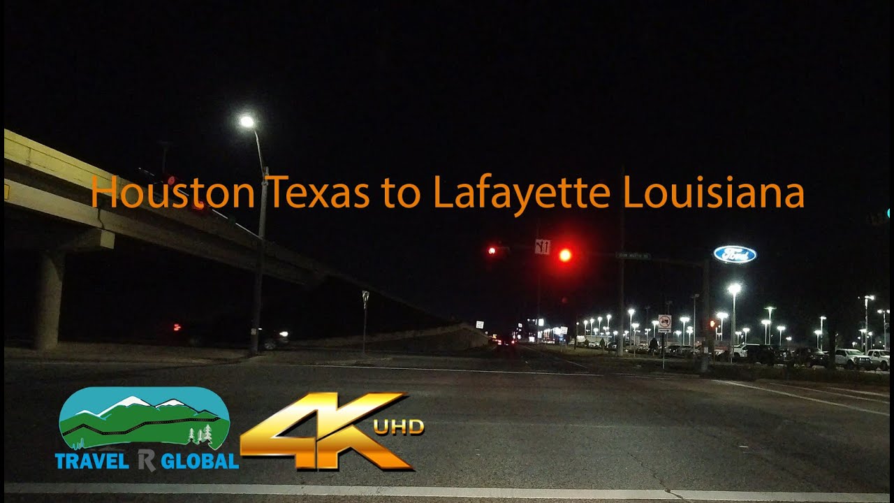 Houston Texas to Lafayette Louisiana - YouTube