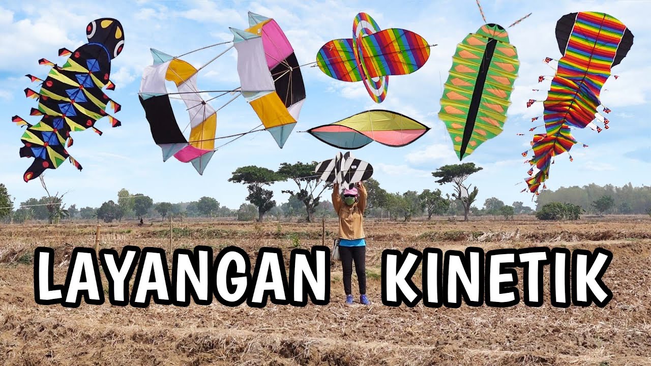 FULL VIDEO LAYANGAN KINETIK UNIK DI FESTIVAL LAYANG LAYANG NASIONAL ...