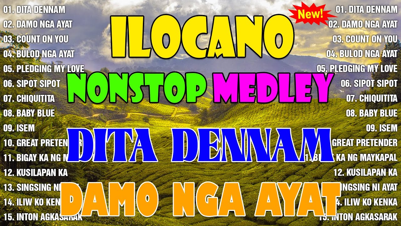 TOP 100 ILOCANO LOVE SONGS 🍀🍀 MOST REQUESTED ILOCANO BALSE NONSTOP ...
