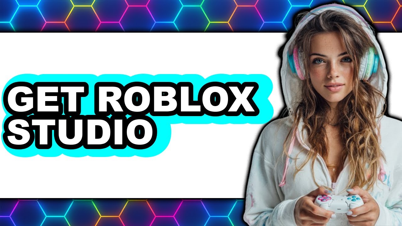 How to Get Roblox Studio 2025 - Easy Guide - YouTube