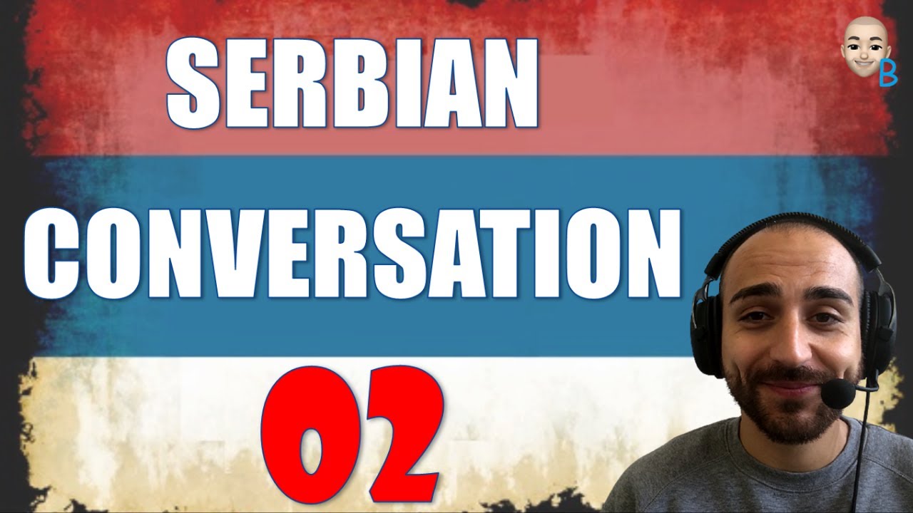 Learn Serbian ★ Serbian Conversation - Lesson 2 ★ English CC - YouTube